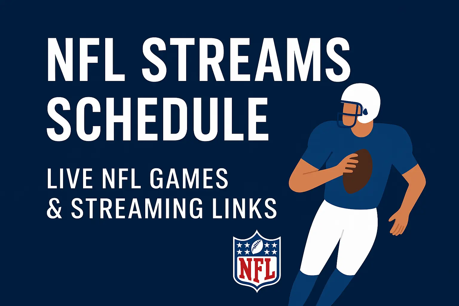 NFL Streams Schedule – Watch NFL Games Live Online Free